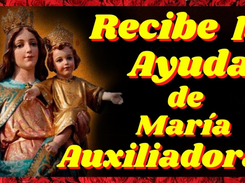 Oraciones a María Auxiliadora: La intercesora celestial que nunca falla ...